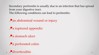 Peritonitis –A Brief medical study -(defn, causes, management, prevn) | PPT