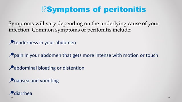 Peritonitis –A Brief medical study -(defn, causes, management, prevn ...