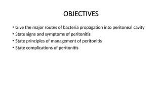 THE GENERALITIES ON PERITONITIS AND PRINCIPLES OF MANAGEMENT.pptx