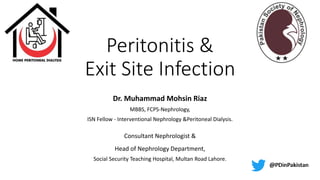 Peritonitis, exit site care, catheter related infection | PPTX