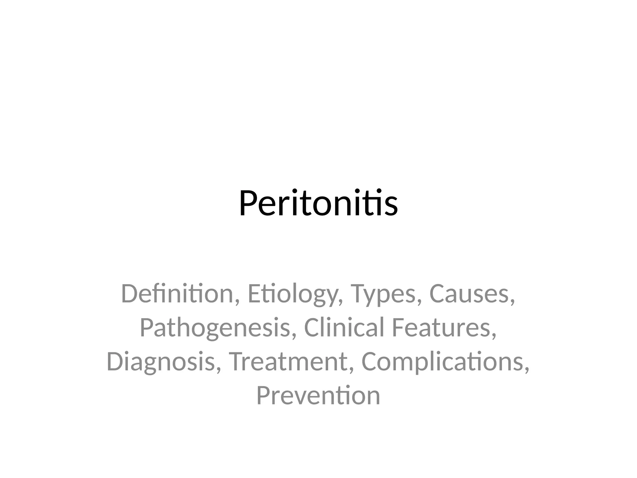 Peritonitis_Presentation_Detailed_45_Slides.pptx