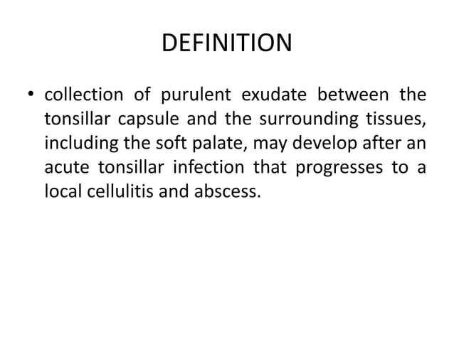 Peritonsillar abscess | PPTX | Ear, Nose and Throat Conditions ...