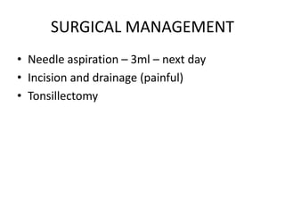 Peritonsillar Abscess Incision And Drainage