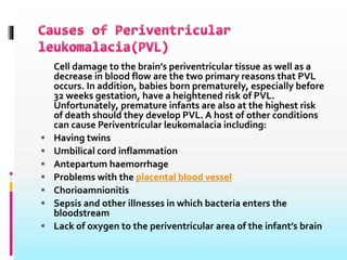 Periventricular leukomalacia (pvl) | PPTX