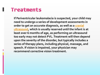 Periventricular leukomalacia (pvl) | PPTX
