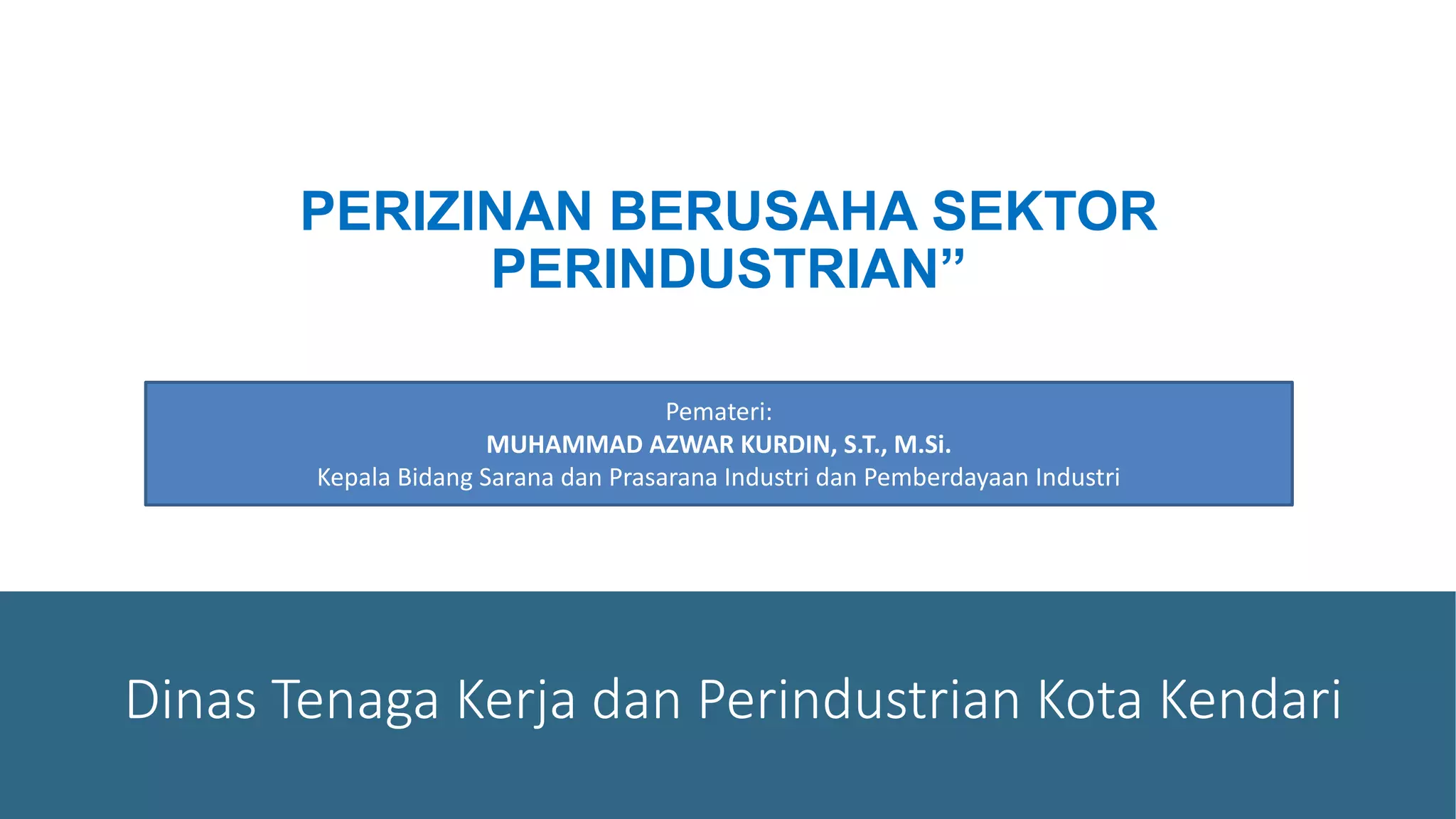 Perizinan Berusaha Sektor Industri.pptx