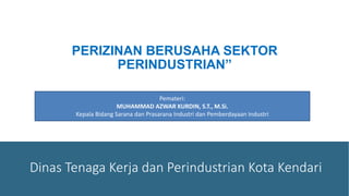 Perizinan Berusaha Sektor Industri.pptx