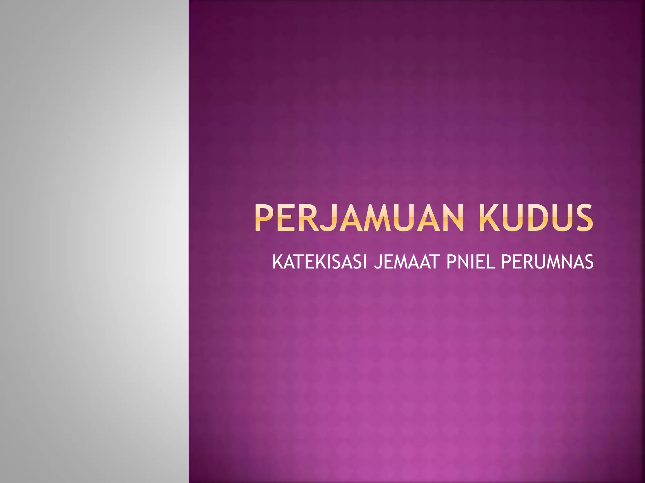 PERJAMUAN KUDUS.pptx