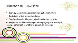 Perjanjian hudaibiyah | PPTX