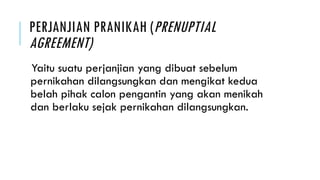 Hukum Perkawinan -Perjanjian Pra Nikah di Indonesia.pptx