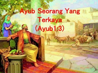 Perjuangan kehidupan Ayub | PPTX