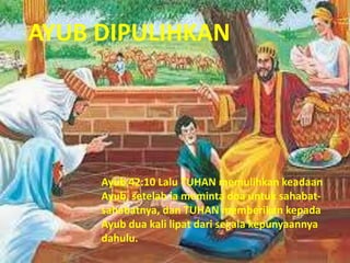 Perjuangan kehidupan Ayub | PPTX