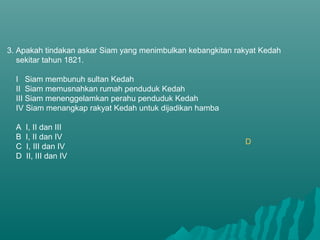 Perjuangan mendaulatkan kedah | PPT