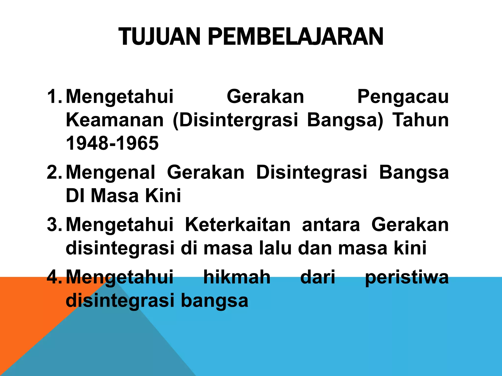 perjuangan menghadapi disintegrasi bangsa.ppt