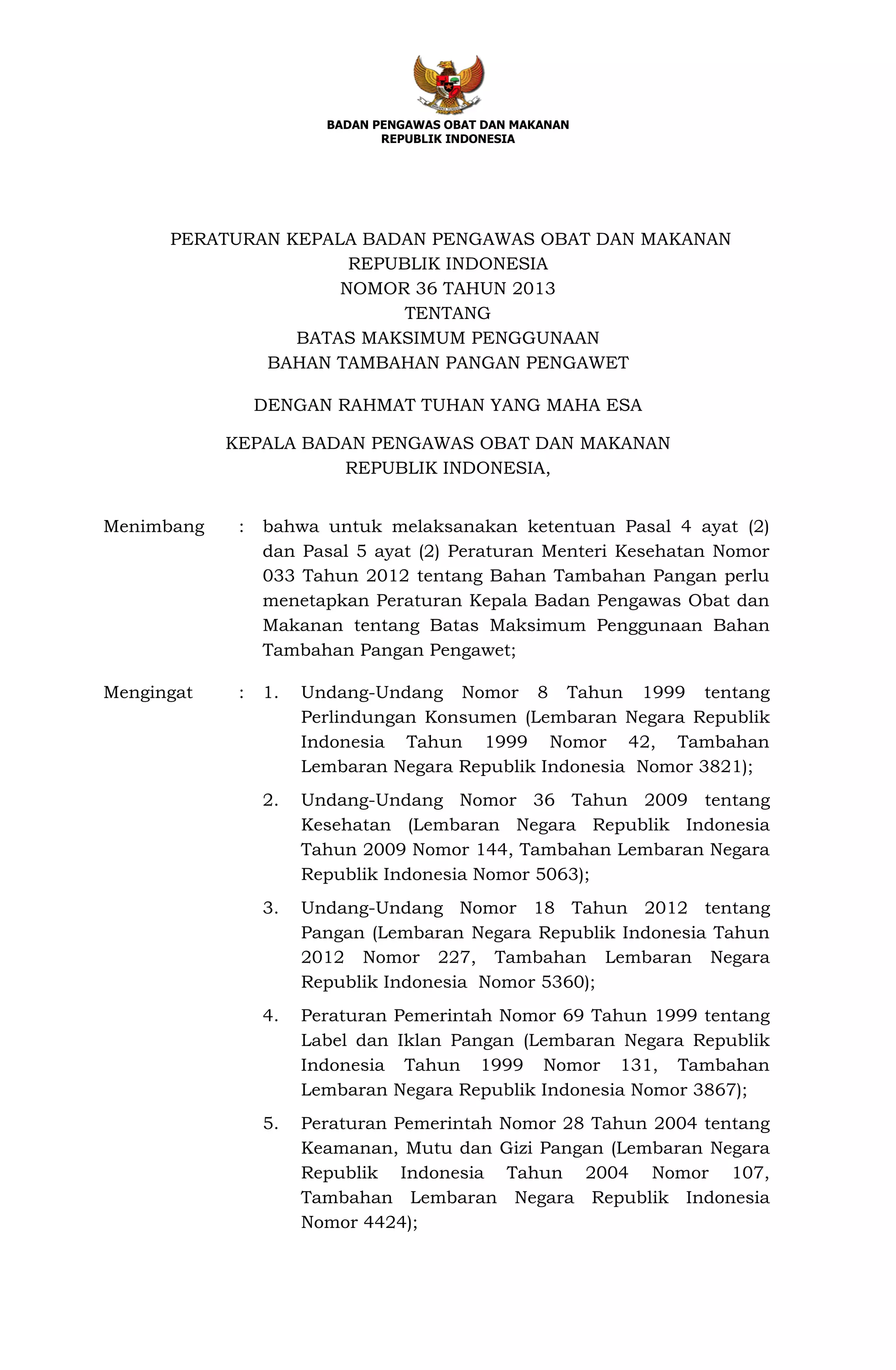Per ka bpom no. 36 tahun 2013 tentang batas maksimum pengawet | PDF