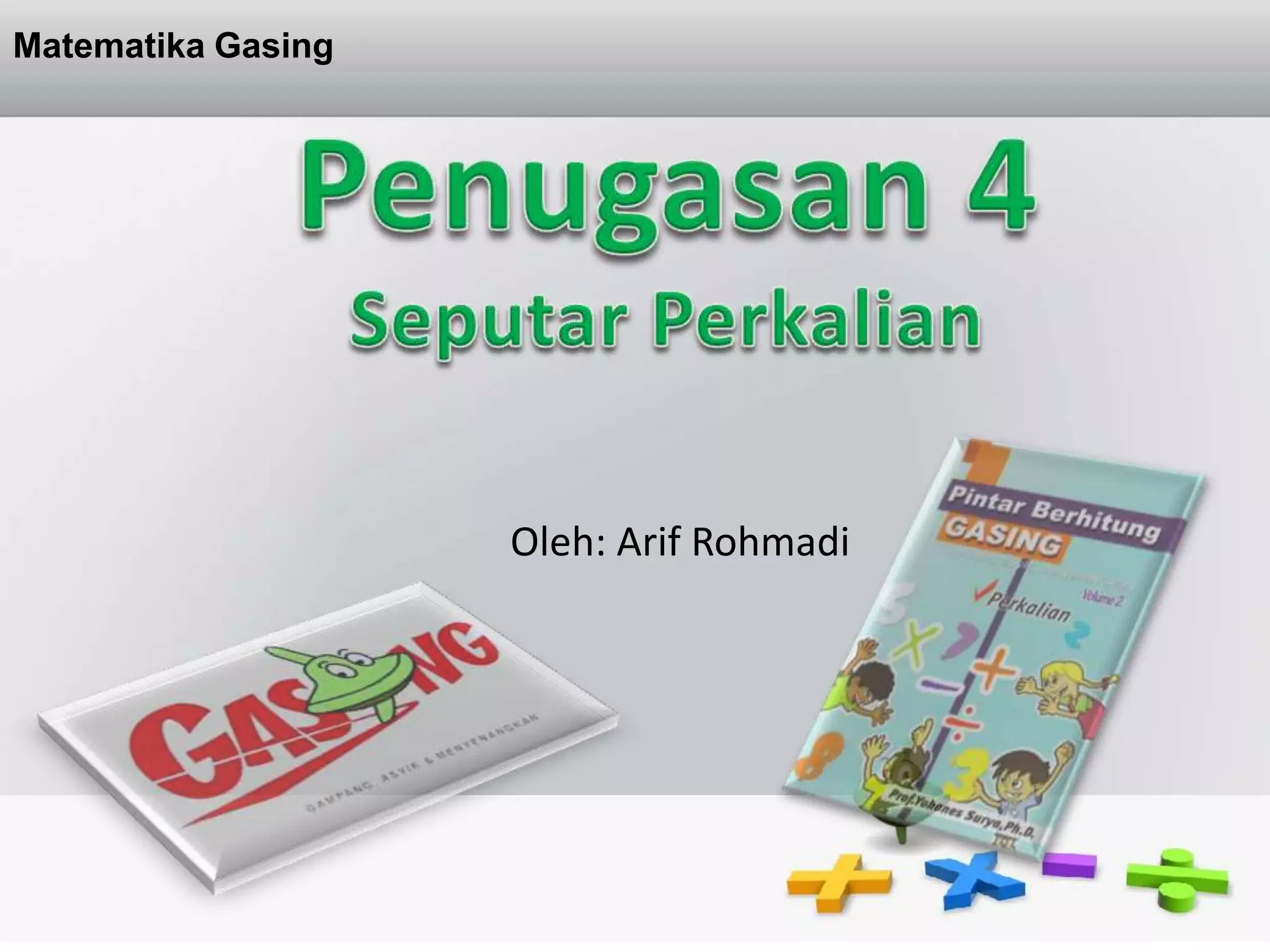 Trik Perkalian [Gasing] | PPTX