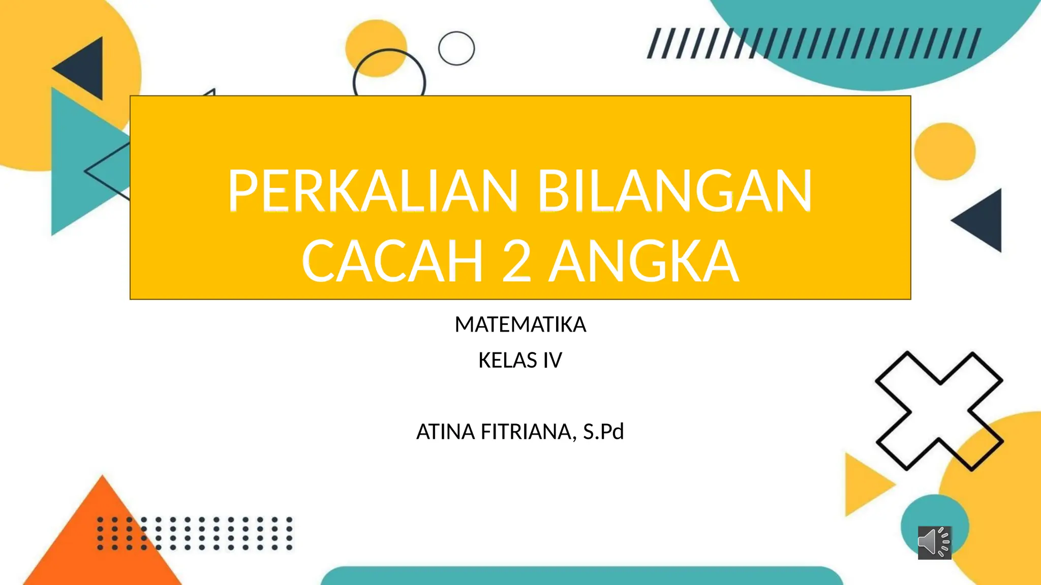 PERKALIAN BILANGAN CACAH 2 ANGKA KELAS 4.pptx