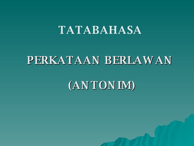 Perkataan Berlawan | PPT