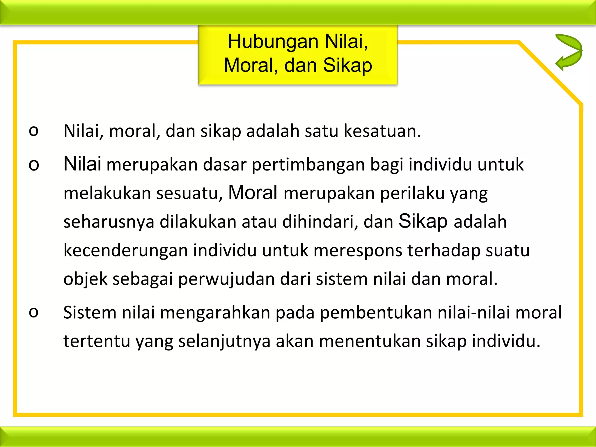 Perkembangan nilai,-moral,-dan-sikap | PPT