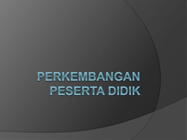 powerpoint perkembangan-peserta-didik-1.ppt