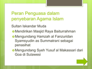 Perkembangan dan Akulturasi Kebudayaan Islam di Nusantara | PPTX