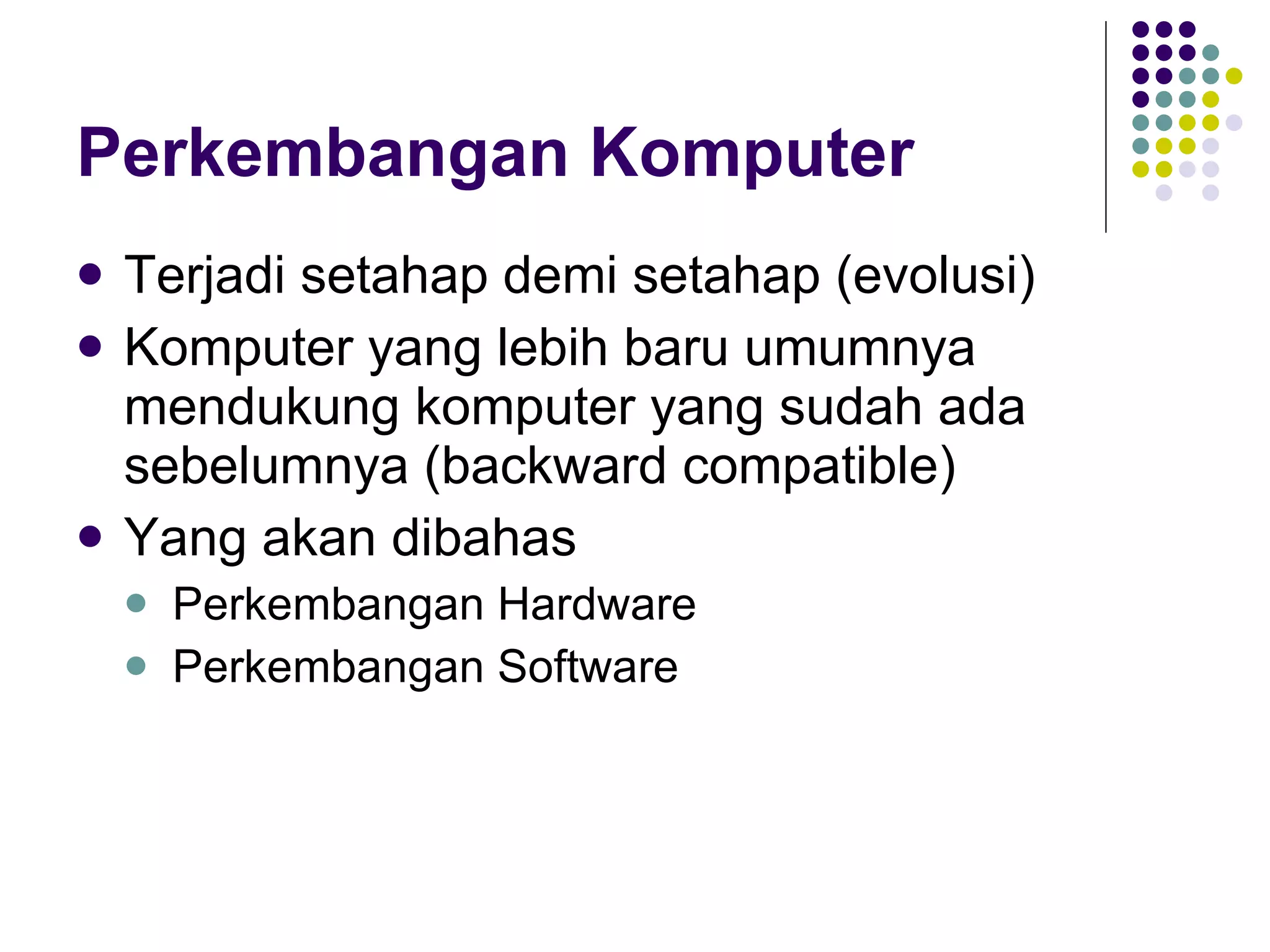 Perkembangan dan klasifikasi komputer | PPT