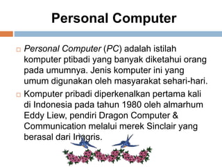 Perkembangan dan klasifikasi komputer by syifadhila | PPTX
