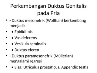 Embriologi Perkembangan Duktus Genitalis.pptx