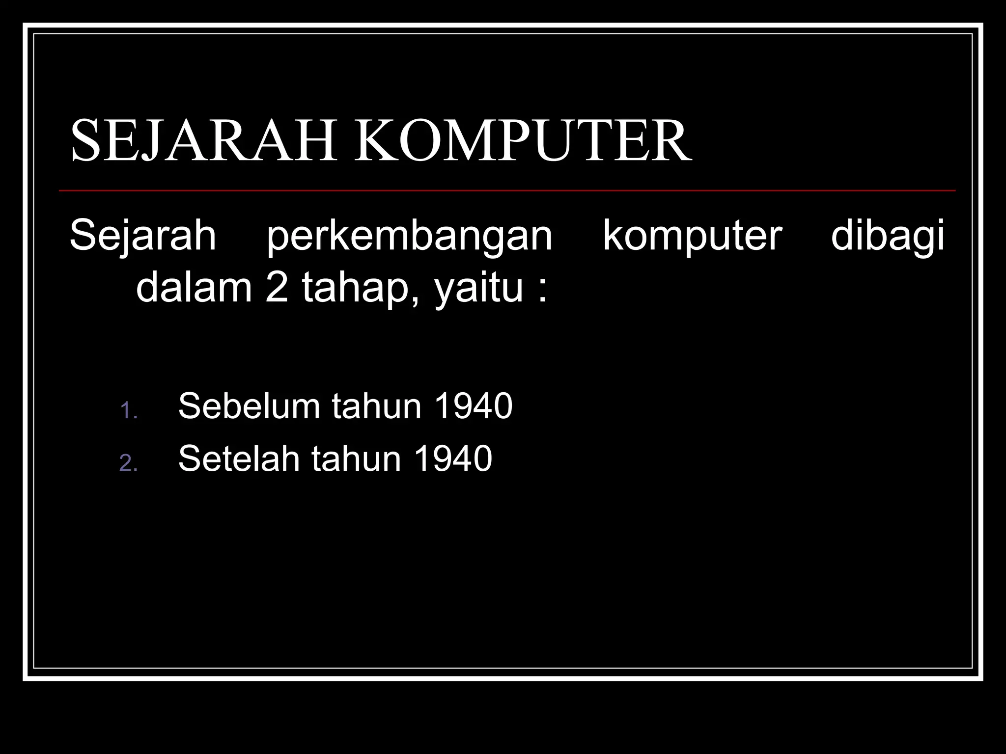 Perkembangan dunia komputer | PPT