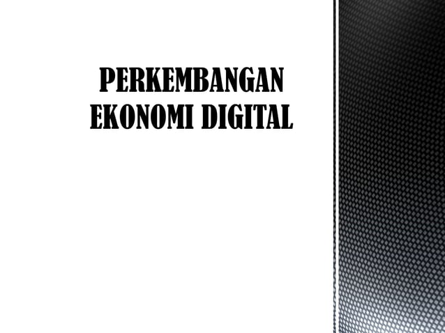 PERKEMBANGAN EKONOMI DIGITAL KELAS IX.pptx
