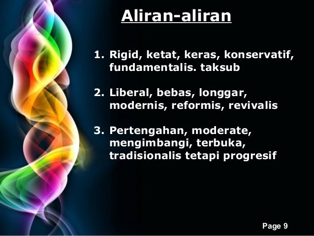 Perkembangan, faktor dan aliran pemikiran islam semasa Perkembangan, faktor dan aliran pemikiran islam semasa