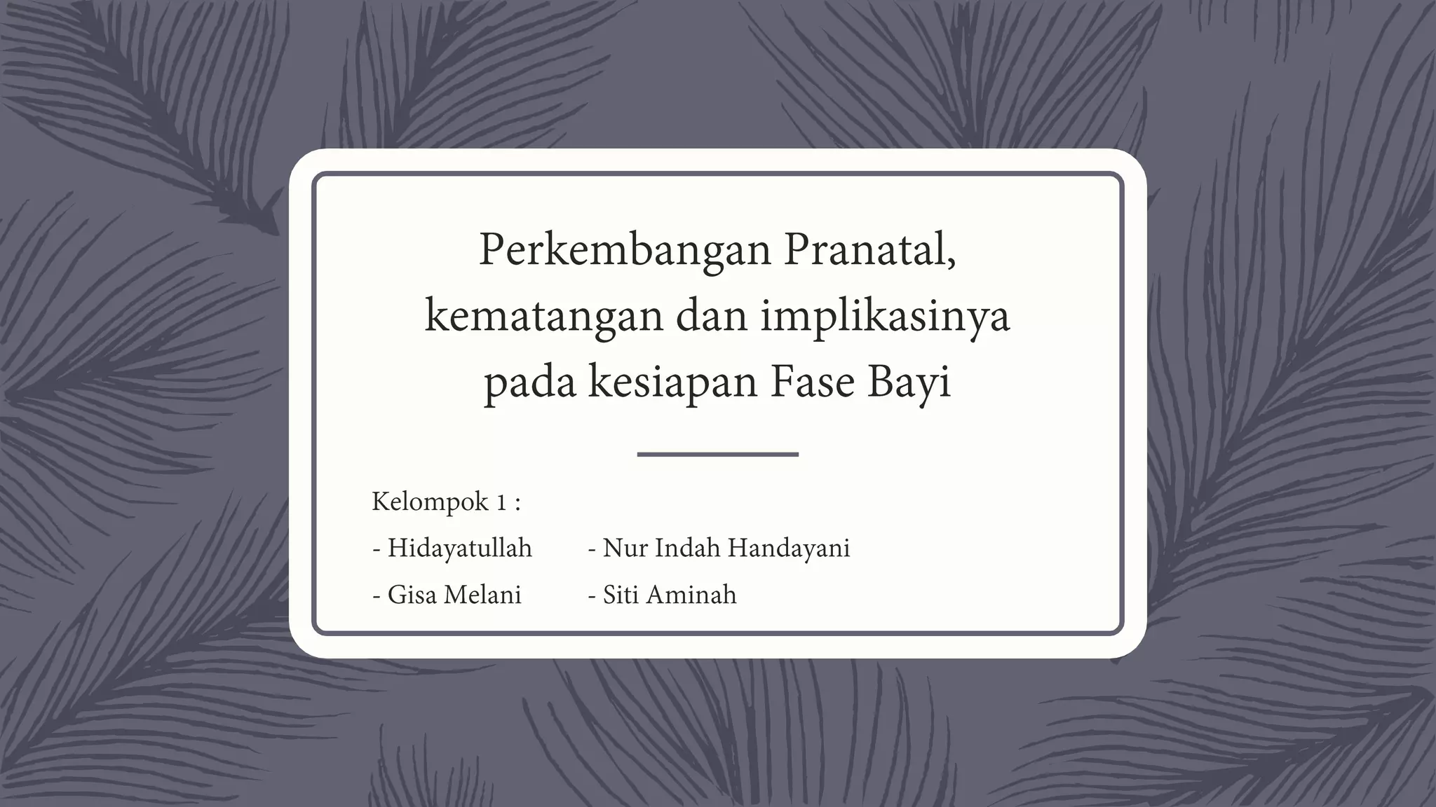 Perkembangan Fase Pranatal | PPT