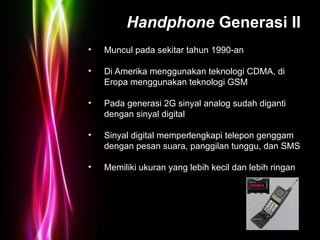 Matkul Teknologi Informasi dan Komunikasi PERKEMBANGAN HANDPHONE.pptx