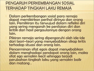 Perkembangan hubungan sosial remaja | PPT
