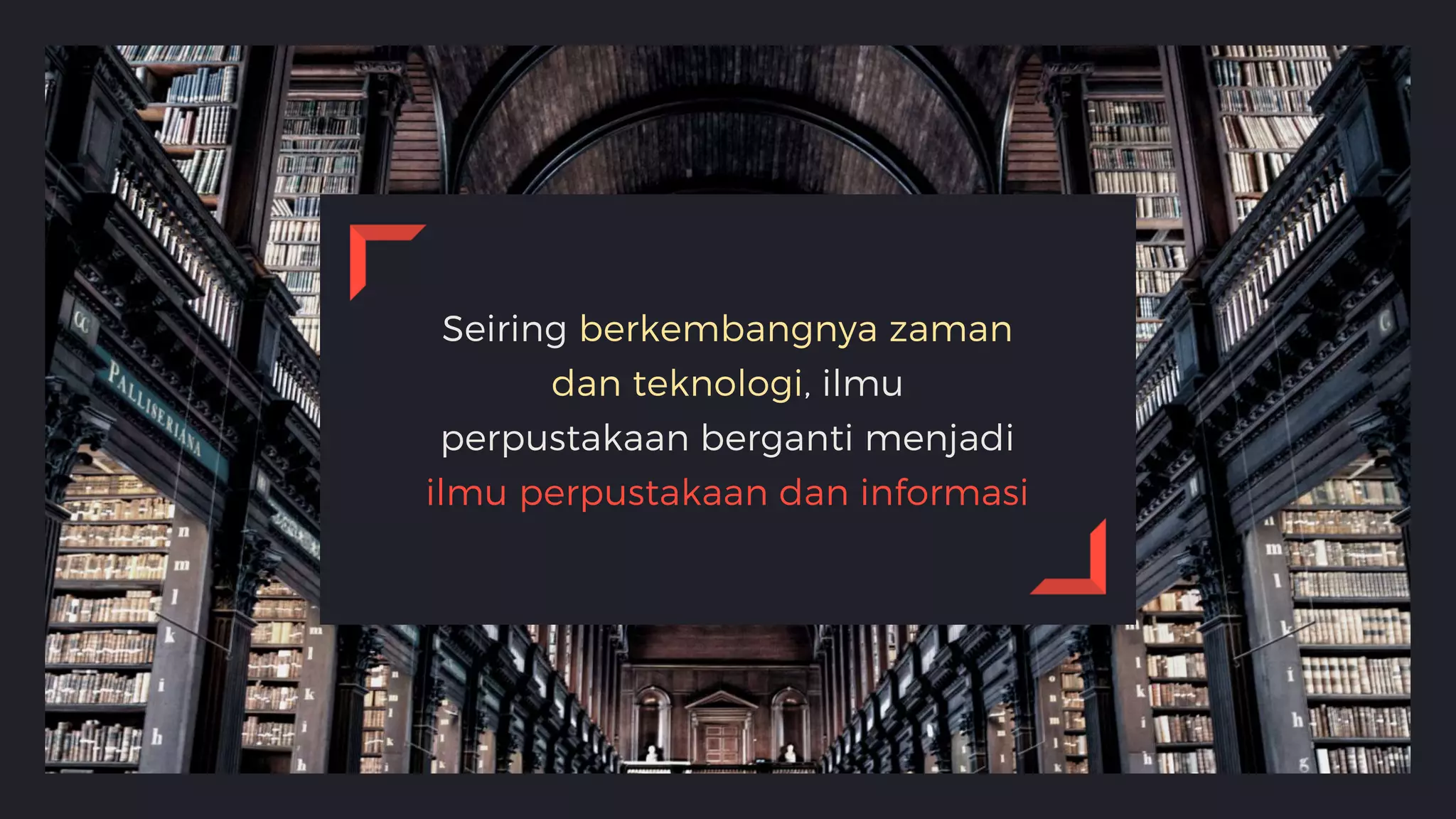 Perkembangan ilmu perpustakaan dan informasi | PPTX
