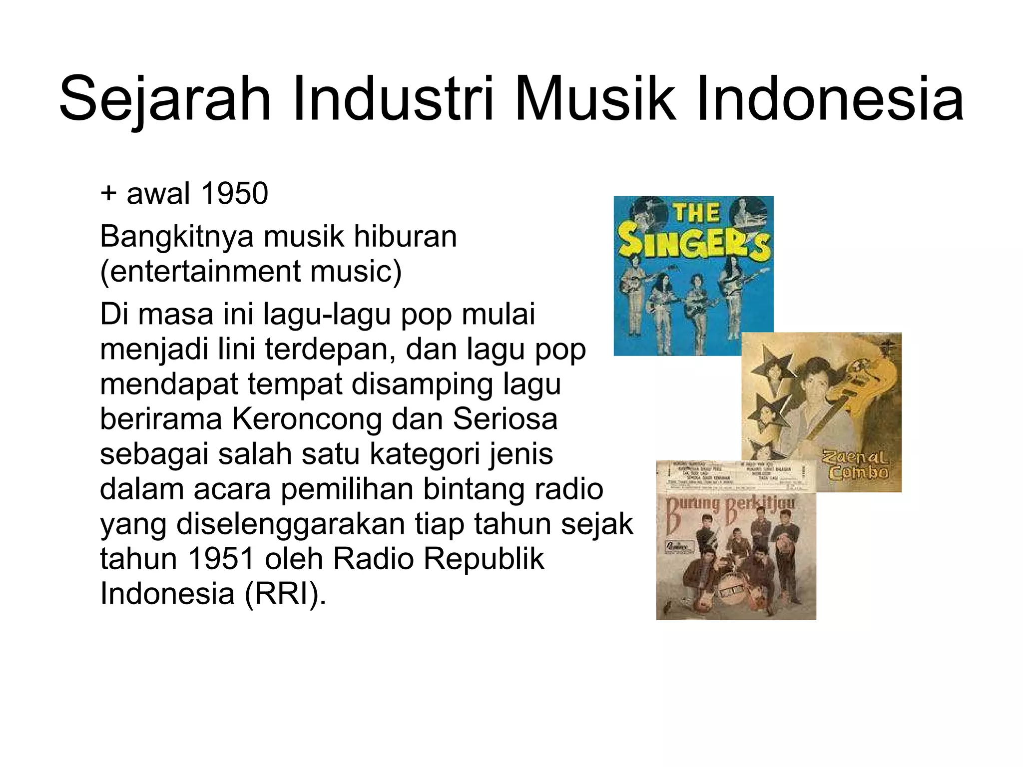 Perkembangan Industri Rekaman Indonesia | PPT