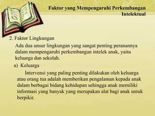 Perkembangan intelektual | PPTX