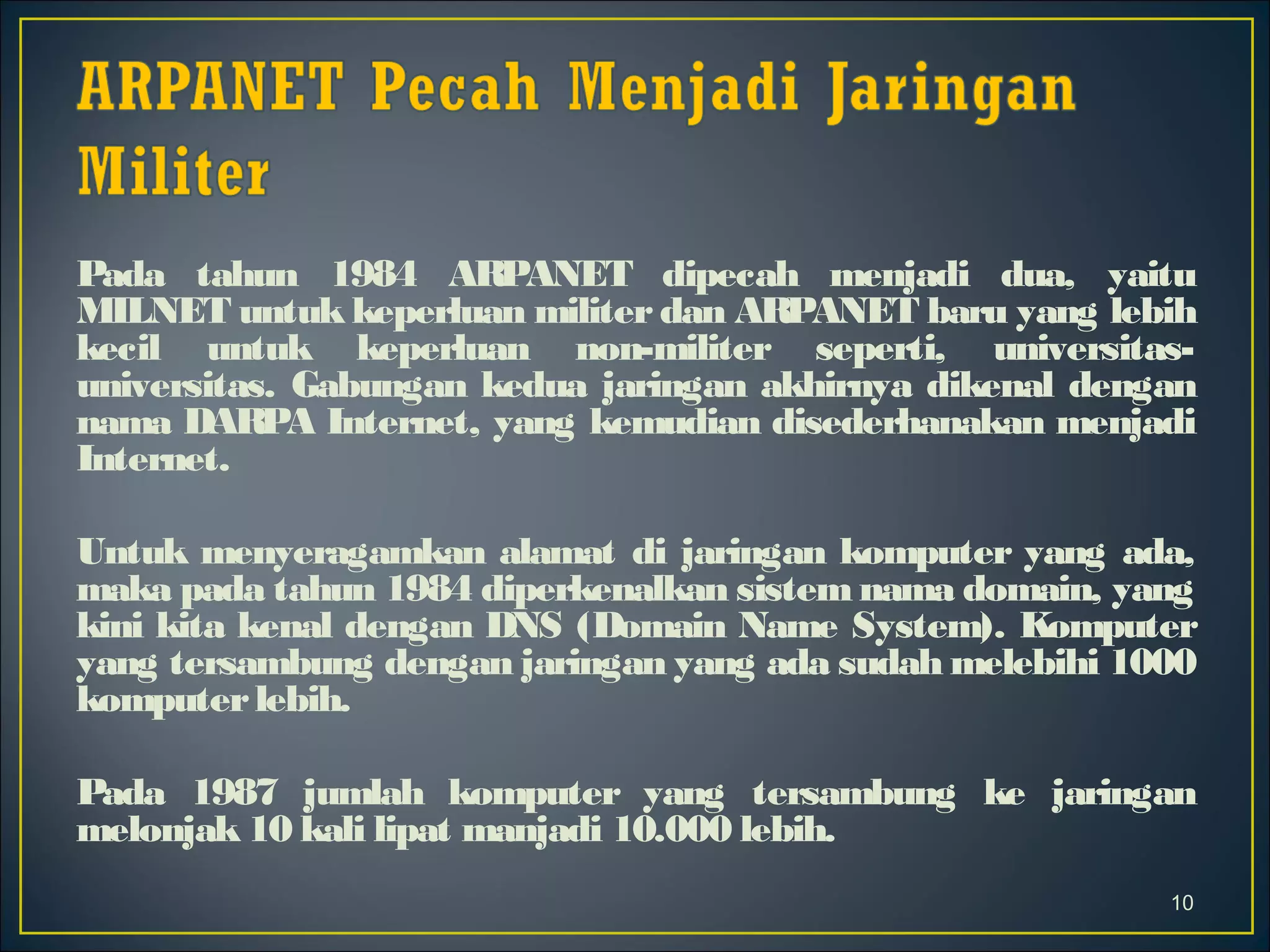 Perkembangan internet dari awal hingga sekarang_tepiapriani_2ia21 ...