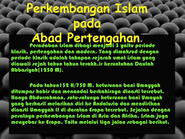Perkembangan islam abad pertengahan | PPTX