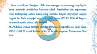 Perkembangan Islam di Somalia | PPTX