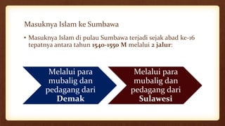 Perkembangan Kerajaan Islam di Nusa Tenggara | PPTX