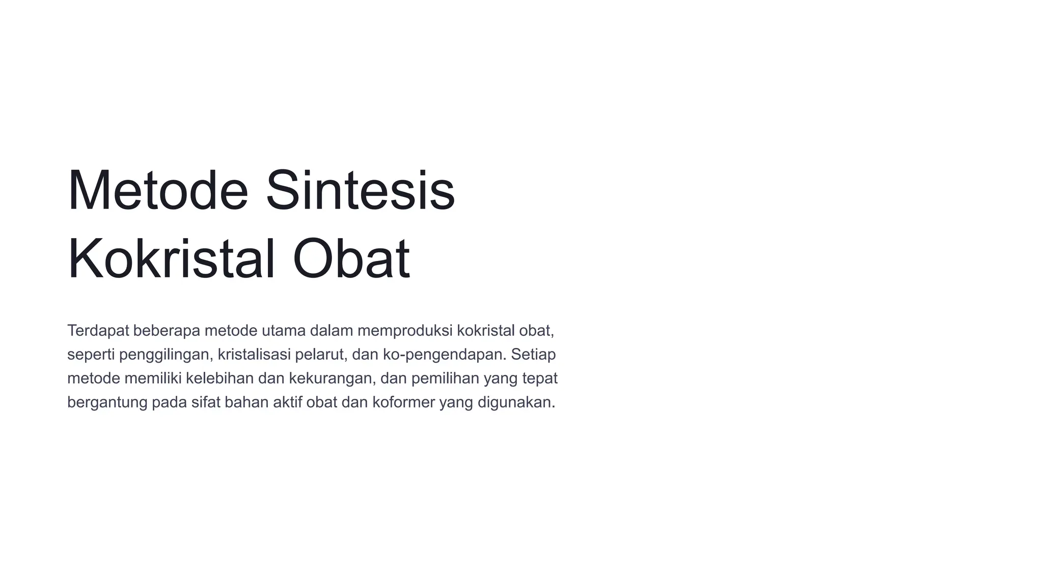 Perkembangan Kokristal Obat pada Bidang Industri Farmasi | PPTX