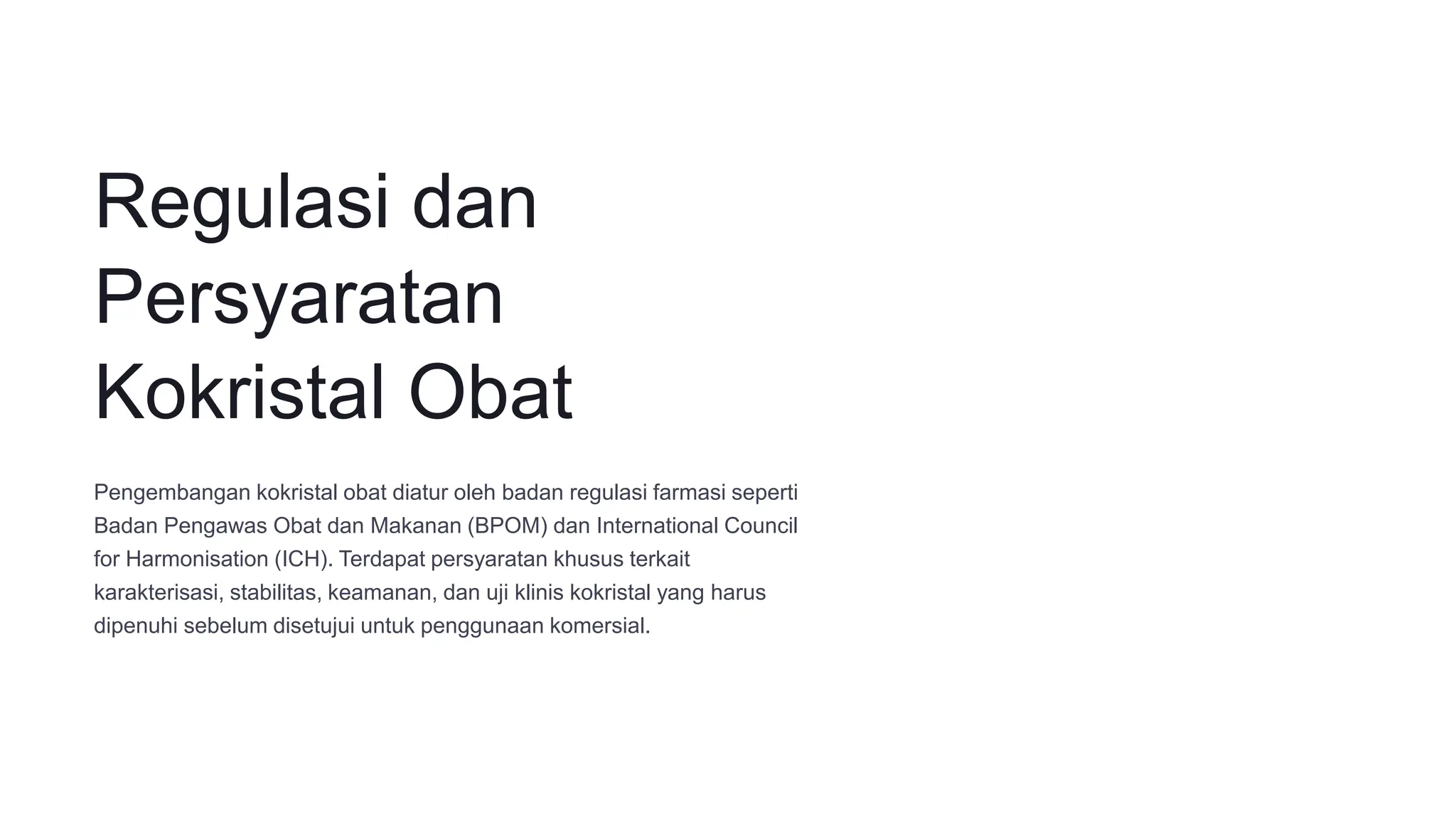Perkembangan Kokristal Obat pada Bidang Industri Farmasi | PPTX