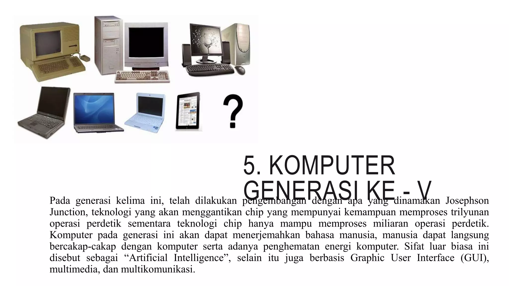 Perkembangan komputer di masyarakat | PPT