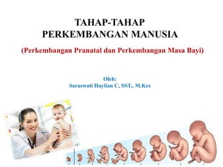 PERKEMBANGAN MASA PRANATAL DAN BAYI.pptx