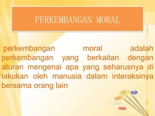 Perkembangan moral dan spritual peserta didik | PPTX