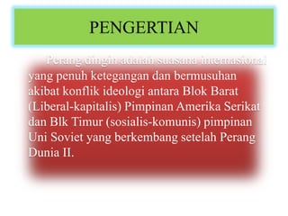 Perkembangan pengetahuan dan teknologi pada masa perang dingin | PPTX