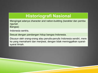 Perkembangan penulisan sejarah di indonesia | PPTX