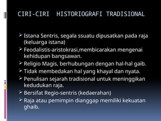 PERKEMBANGAN PENULISAN SEJARAH (HISTORIOGRAFI) DI INDONESIA.pptx