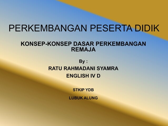 Perkembangan peserta didik | PPTX